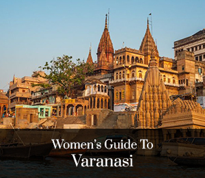 Women_s-Guide-Thumbnails-Varanasi_300x260 - Zafigo